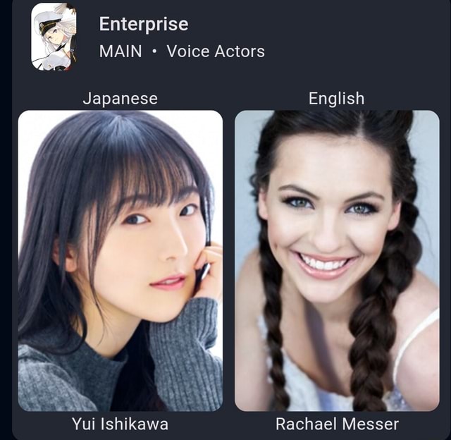 Enterprise MAIN Voice Actors English Japanese Yui Ishikawa Rachael ...