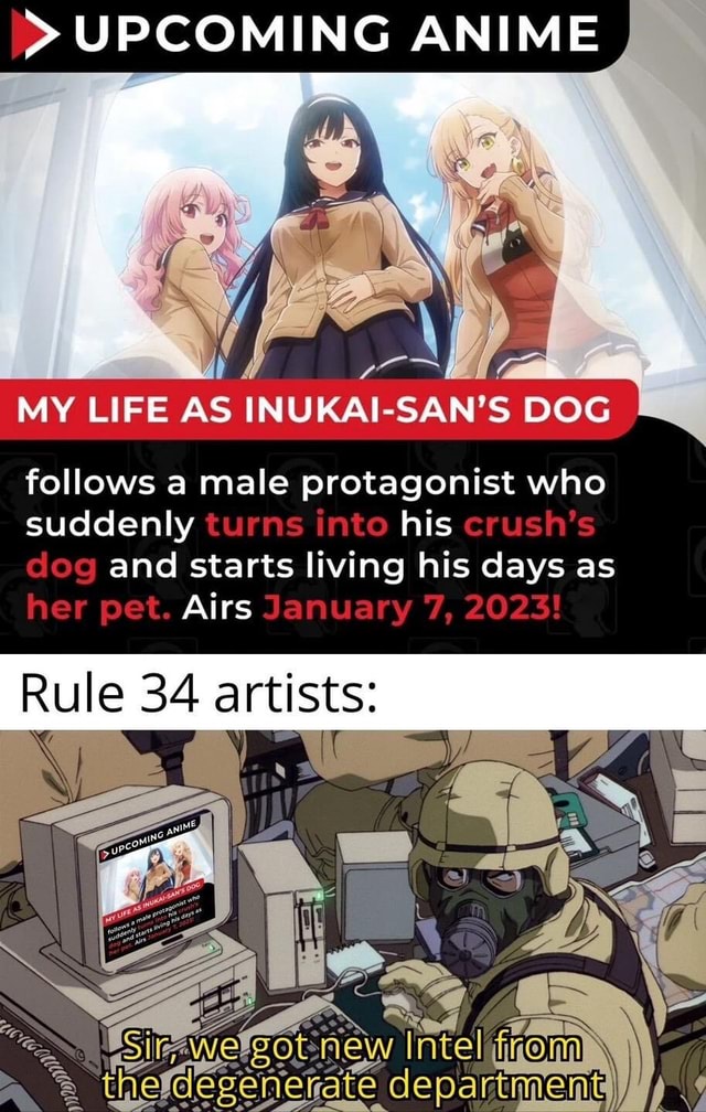 > UPCOMING ANIME ) MY LIFE AS INUKAI-SAN'S DOG follows a male ...