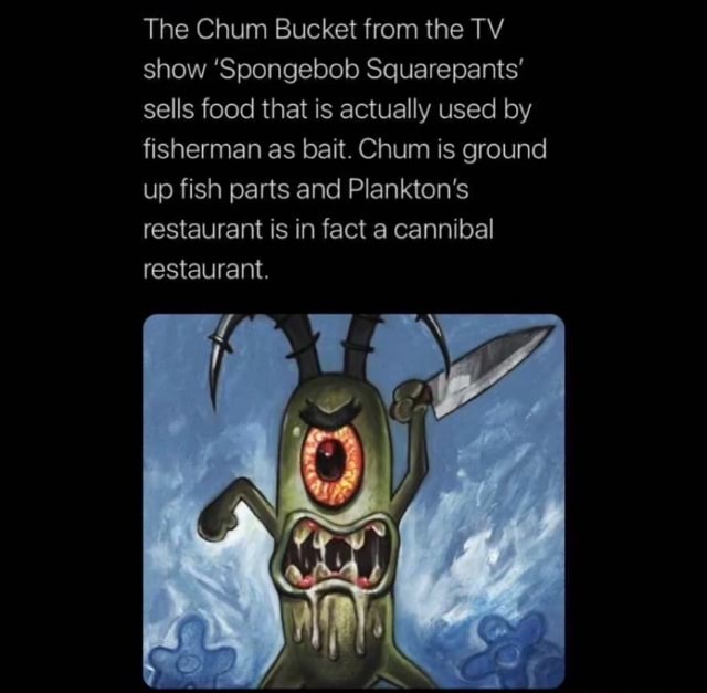The Chum Bucket from the TV show 'Spongebob Squarepants' sells food ...