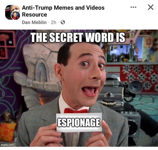 Anti-Trump Memes and Videos Resource Dan Meblin - - @ THE SECRET WORD ...