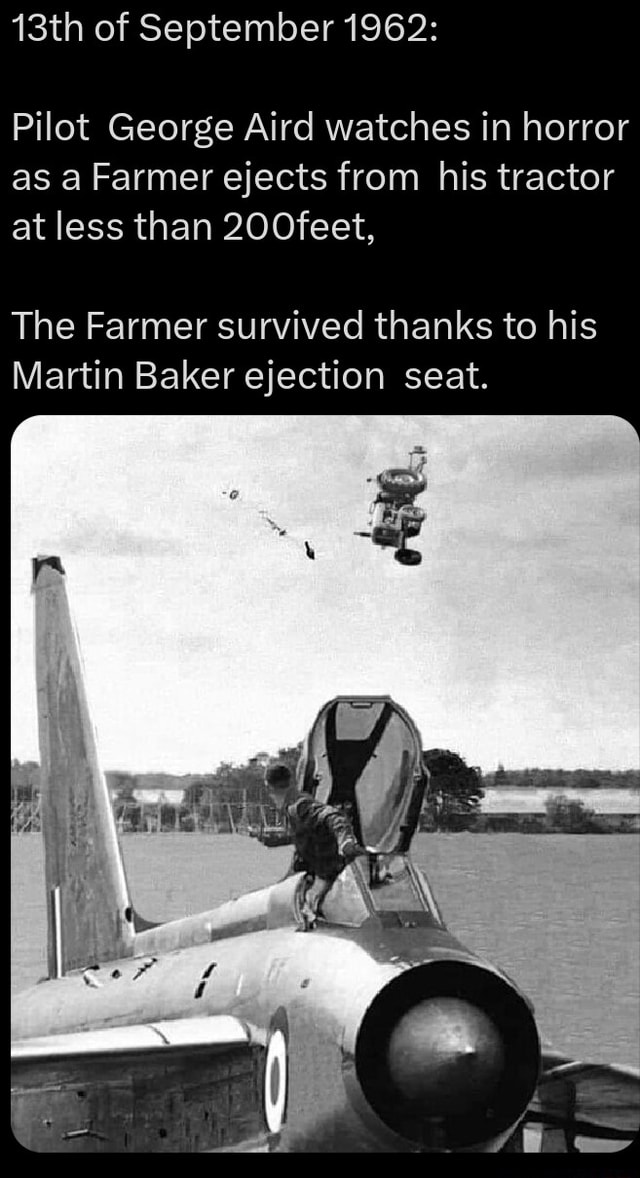 13th of September 1962: Pilot George Aird watches in horror as a Farmer ...