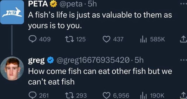 PETA @peta Sh A fish's life is just as valuable to them as 125 yours is ...