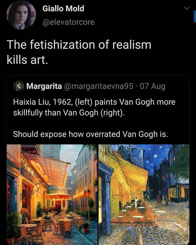 Giallo Mold @elevatorcore The fetishization of realism kills art ...