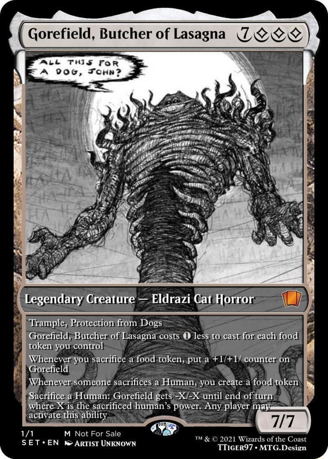 Custom Gorefield Card - Butcher of Lasagna TOW ALL THIS FoR A FoHN ...