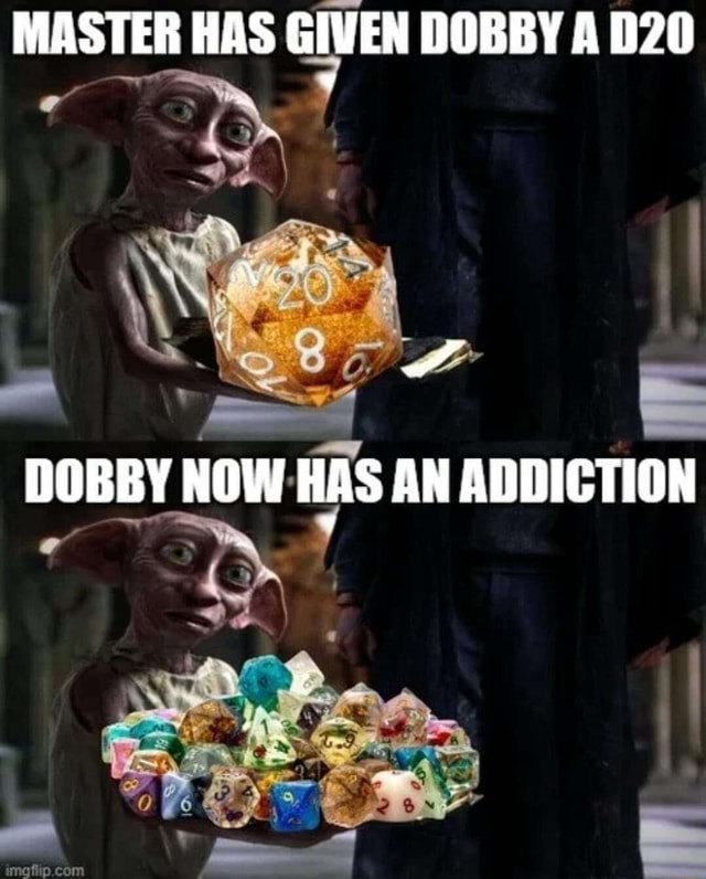 MASTER HAS GIVEN DOBBY AD20 Si DOBBY NOW HAS AN ADDICTION conn - iFunny