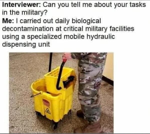 Interviewer: Can you tell me about your tasks in the military? Me: I ...