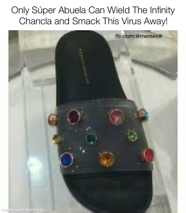 Only Super Abuela Can Wield The Infinity Chancla and Smack This Virus ...