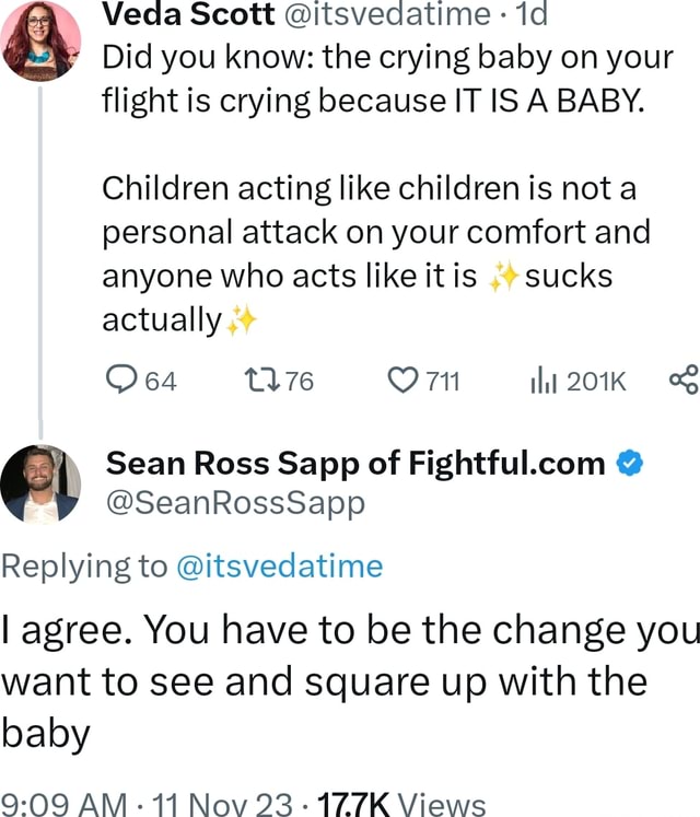 Veda Scott @itsvecatime Did you know: the crying baby on your flight is ...