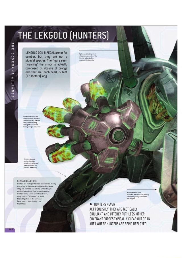 THE LEKGOLO (HUNTERS) LEKGOLO DON BIPEDAL armor for combat, but they ...