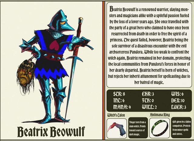 Beatrix Beowult is a renowned warrior, slaying mon- sters and magicians ...