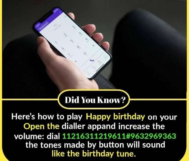 Did You Know? Here's how to play Happy birthday on your Open the ...