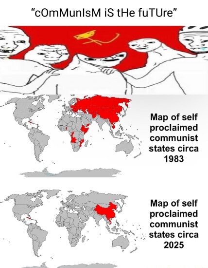 "cOmMunIsM iS tHe fuTUre" Map of self proclaimed communist States circa ...