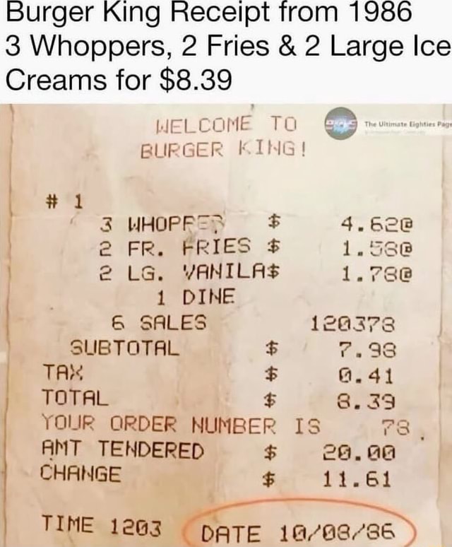 Burger King Receipt rom 1986 3 Whoppers, 2 Fries & 2 Large Ice Creams ...