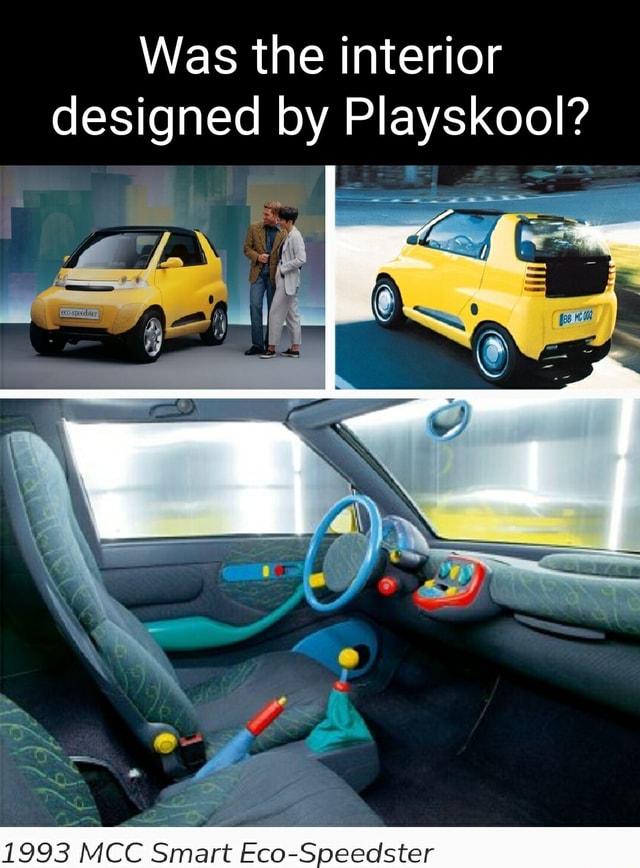Was the interior designed by Playskool? 1993 MCC Smart rt Eco-Speedster ...