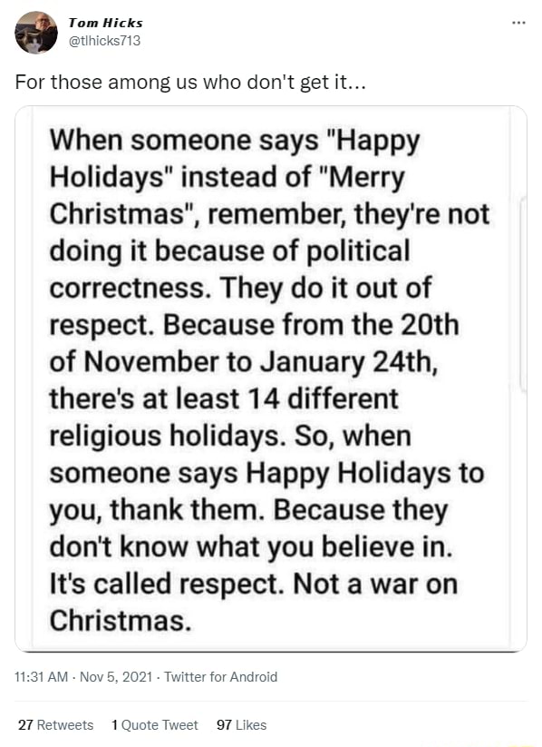 Tom Hicks For Those Among Us Who Don t Get It When Someone Says 