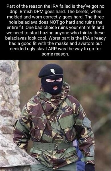 Part of the reason the IRA failed is they've got no drip. British DPM ...
