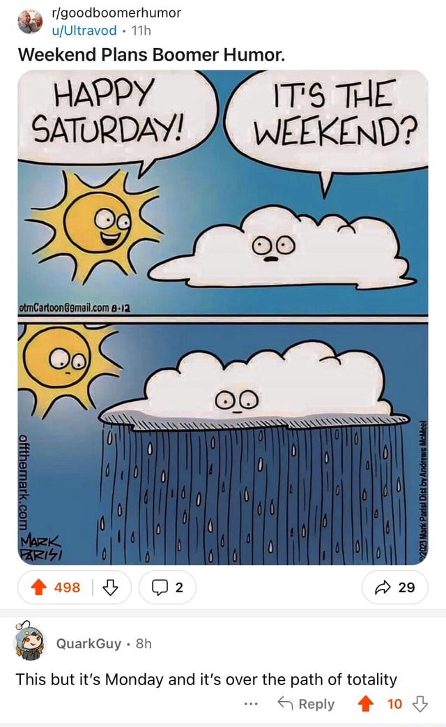 Weekend Plans Boomer Humor. HAPPY ITS THE SATURDAY! WEEKEND? il @as ...