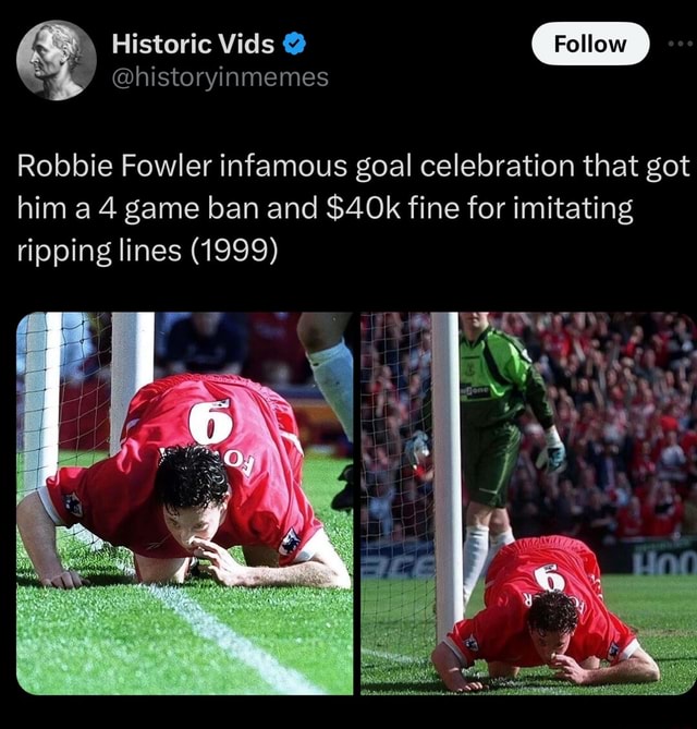 Historic Vids @ @historyinmemes Robbie Fowler infamous goal celebration ...
