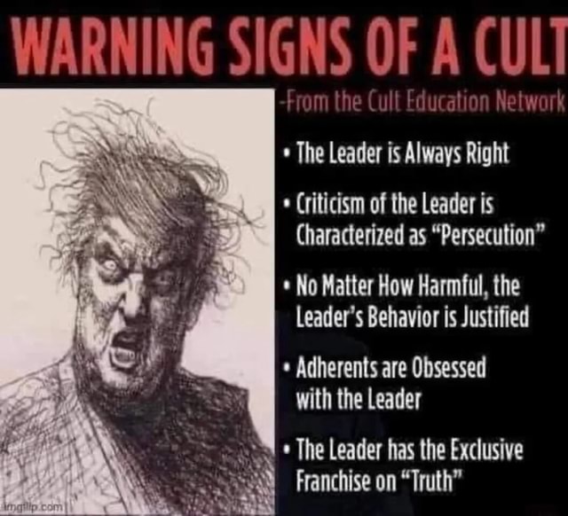 WARNING SIGNS OF A CULT From the Cult Education Netwark The Leader is ...
