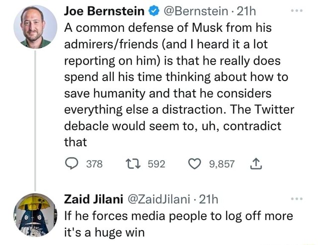 Joe Bernstein @ @Bernstein A common defense of Musk from his (and I ...