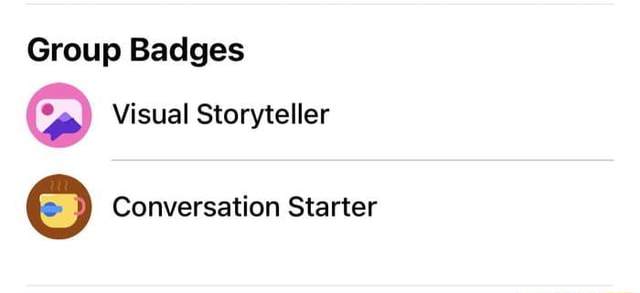 Group Badges Visual Storyteller Conversation Starter - iFunny