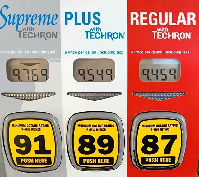 Supreme PLUS with with ECHRON TECHRON' TECHRON with $ Price per gallon ...