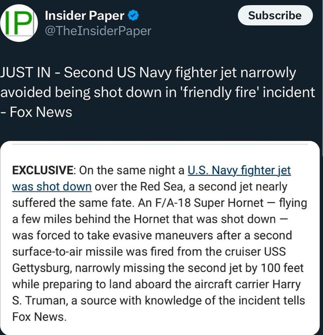 Insider Paper @ Subscribe ] JUST IN - Second US Navy fighter jet ...