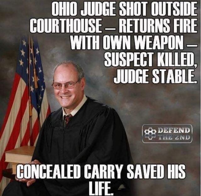 OHIO JUDGE SHOT OUTSIDE COURTHOUSE - RETURNS FIRE WITH OWN WEAPON ...