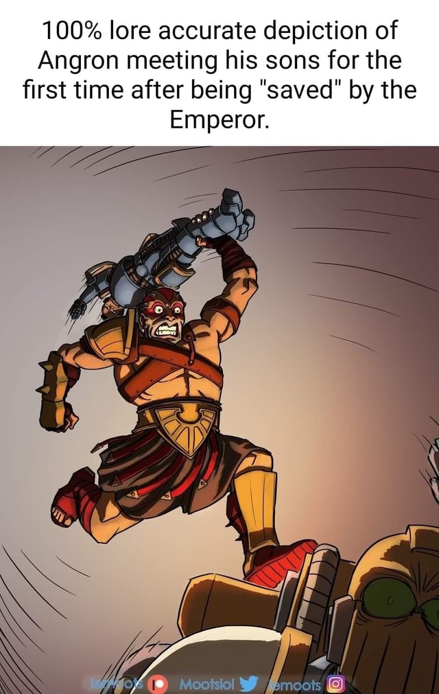 100% lore accurate depiction of Angron meeting his sons for the first ...