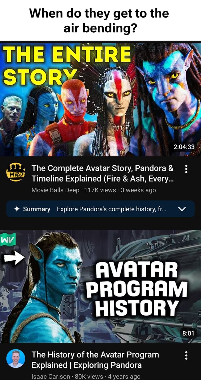 When do they get to the air bending? The Complete Avatar Story, Pandora ...
