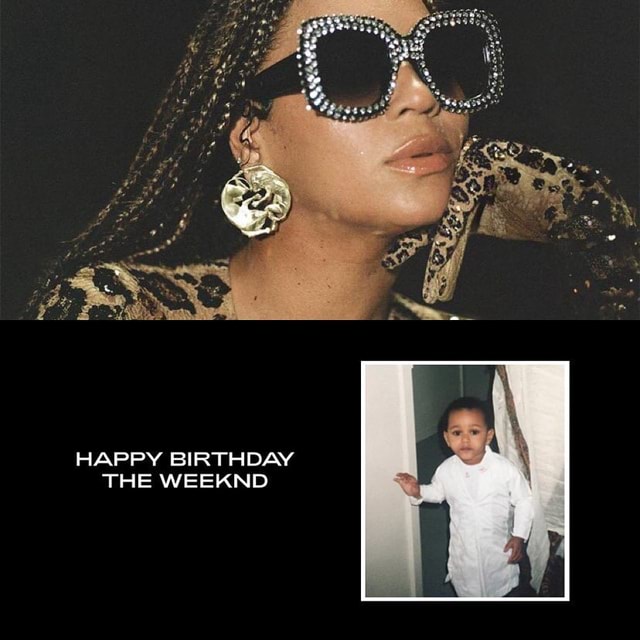 HAPPY BIRTHDAY THE WEEKND - America’s best pics and videos