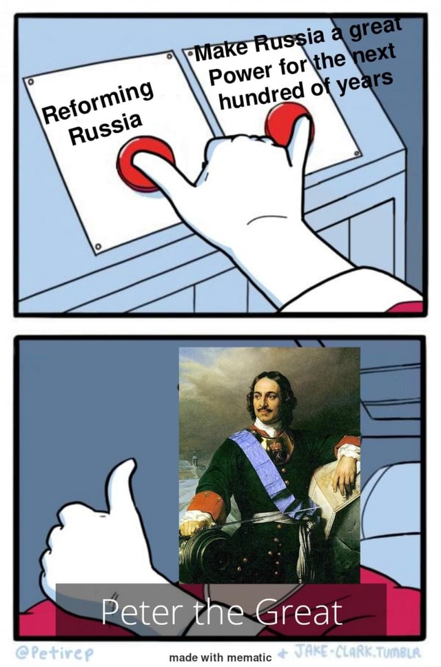 Ne Peter the Great mada with mamatic - iFunny