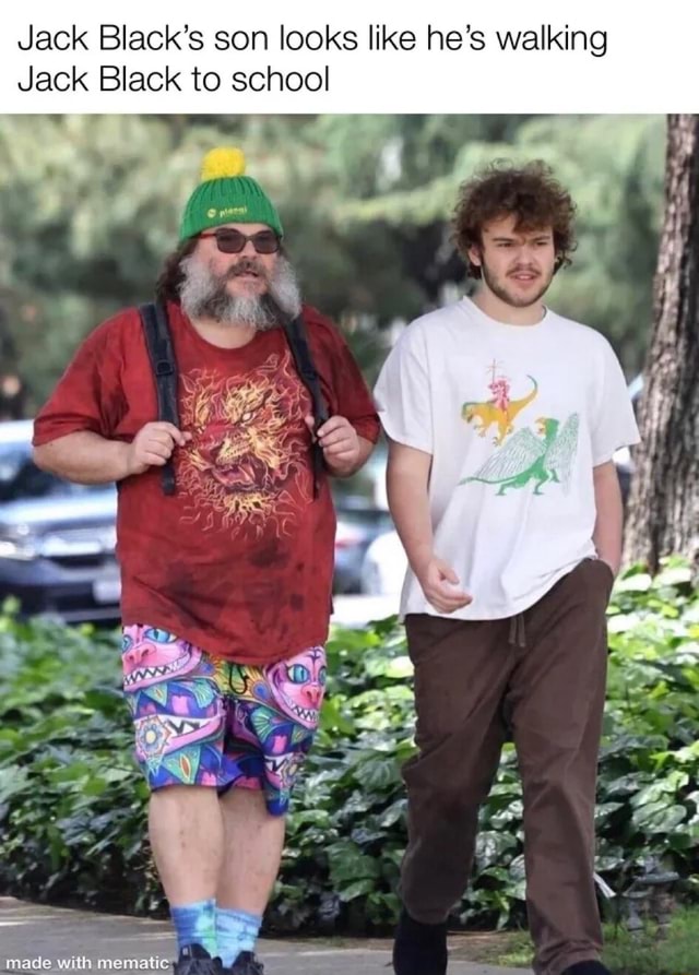 Jack Black's son looks like he's walking Jack Black to school made with ...