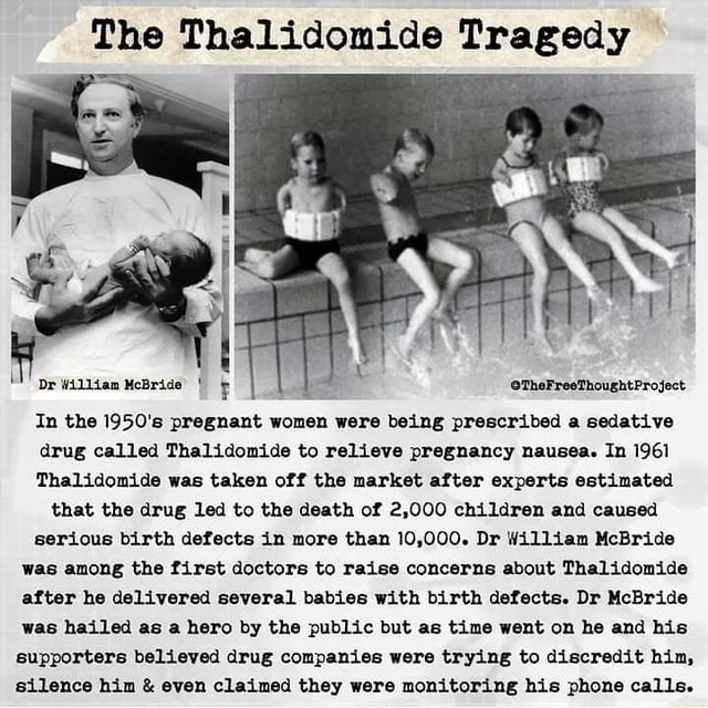 The Thalidomide Tragedy Dr William MeBride OTheFreeThoughtProject In ...