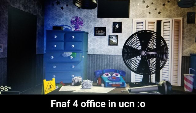 Fnaf 4 office in ucn :o - Fnaf 4 office in ucn :o - iFunny