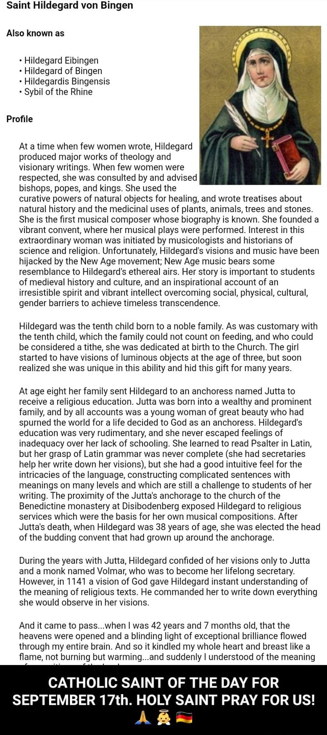 Saint Hildegard von Bingen Also known as + Hildegard Eibingen ...