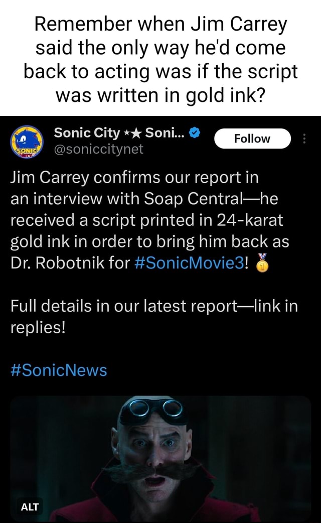 Remember when Jim Carrey said the only way he'd come back to acting was ...