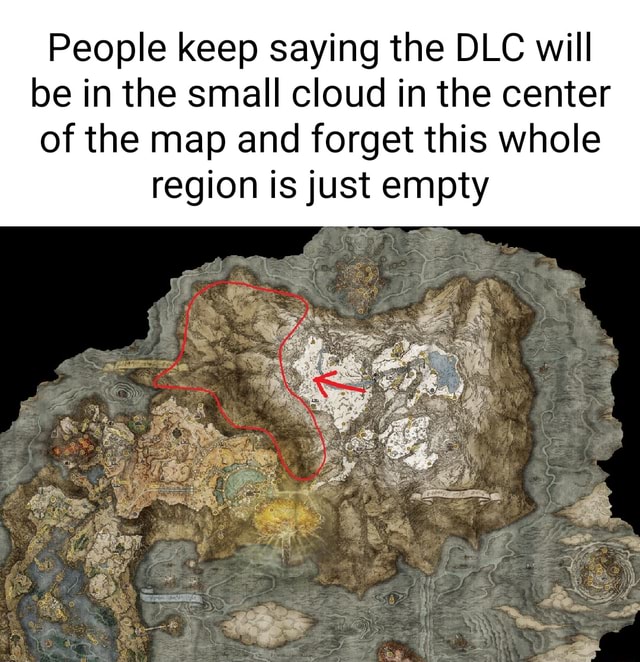 People keep saying the DLC will be in the small cloud in the center of ...