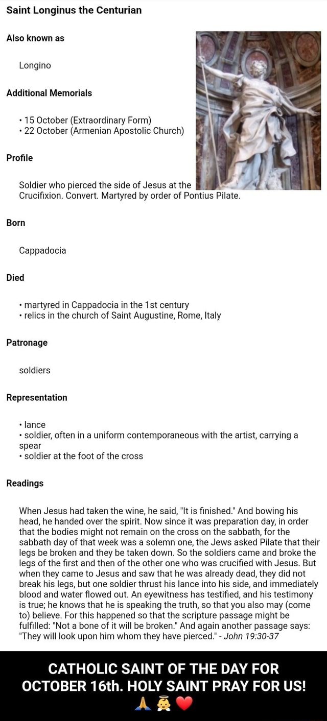 Saint Longinus the Centurian Also known as Longino Additional Memorials ...