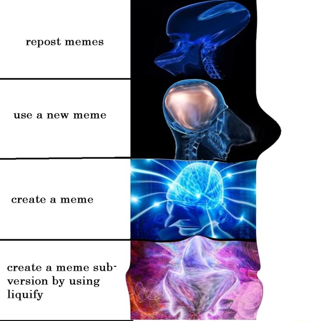 Repost memes use anew meme create a meme create a meme sub- version by ...