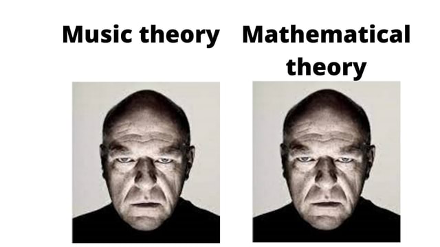 Music theory Mathematical theory - iFunny