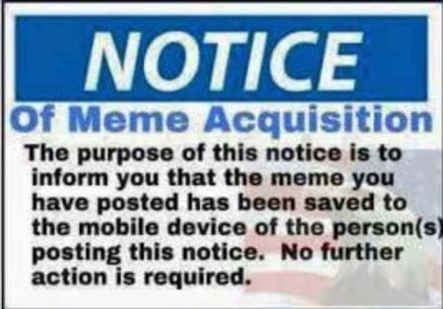 NOTICE Of Meme Acquisition The purpose of this notice is to inform you ...