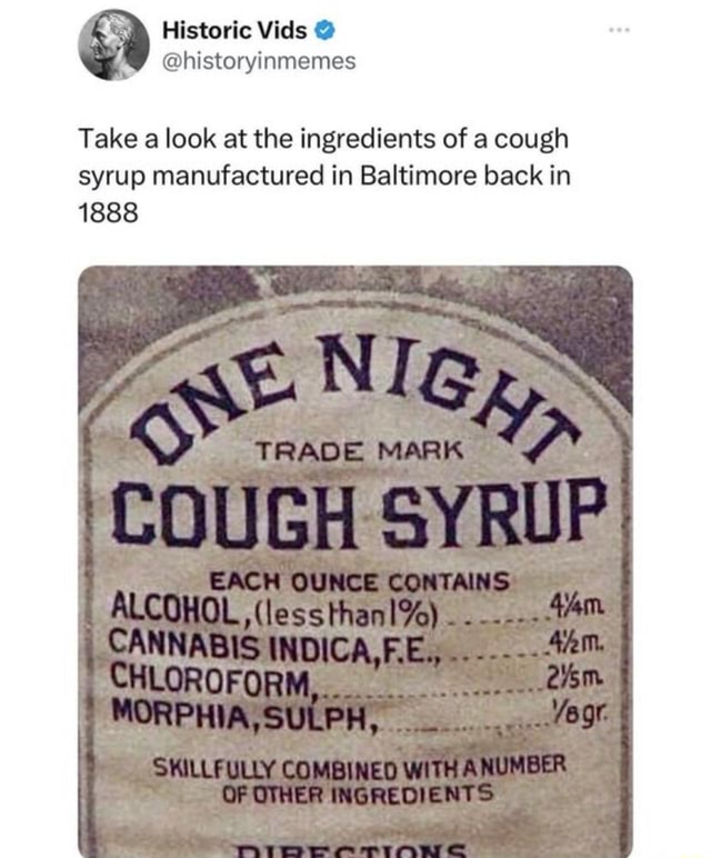 Historic Vids Take a look at the ingredients of a cough syrup ...