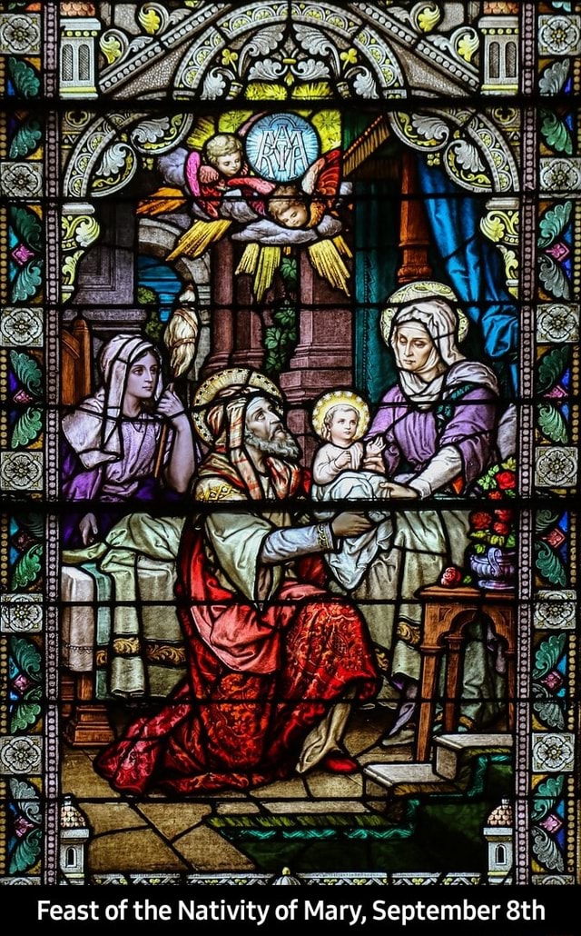 Feast of the Nativity of Mary, September - Feast of the Nativity of ...