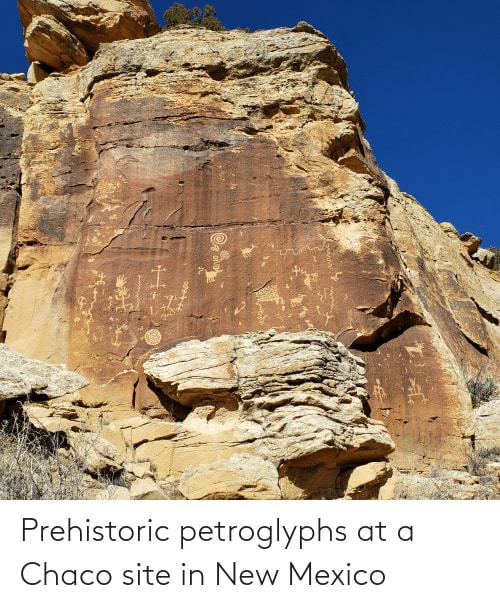 Prehistoric petroglyphs at a Chaco site in New Mexico - Prehistoric ...