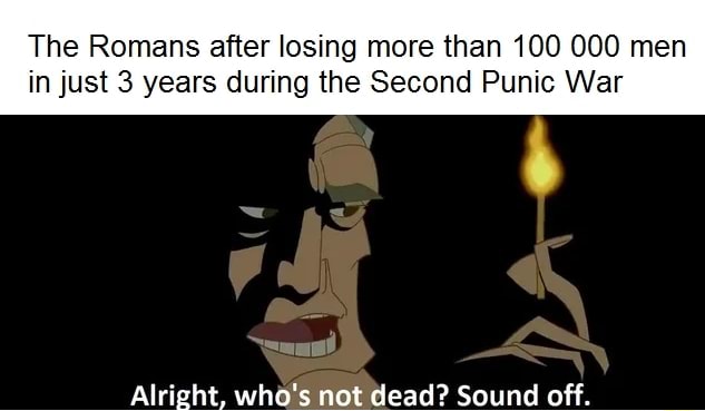 The Romans after losing more than 100 000 men in just 3 years during ...