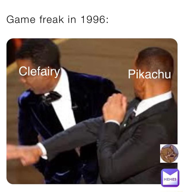 Game freak in 1996: Clefairy Pikachu MEMES - iFunny