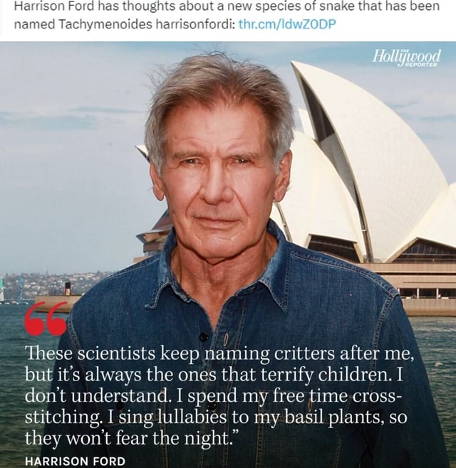 Harrison Ford has thoughts about a new species of snake that has been ...