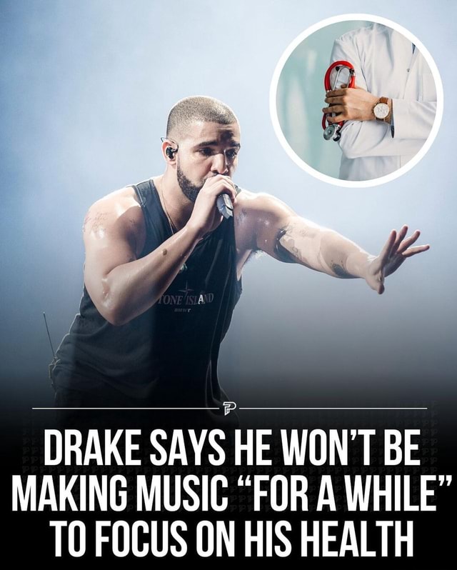 Drake announced that he is taking a break from his music to focus on ...