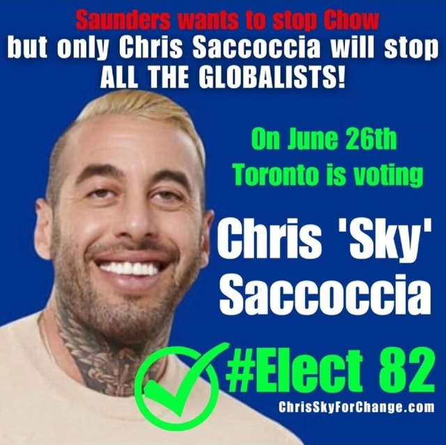 But only Chris Saccoccia will stop ALL THE GLOBALISTS! On June 26th ...